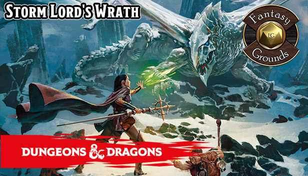 Fantasy Grounds - D&D Storm Lord's Wrath on Steam