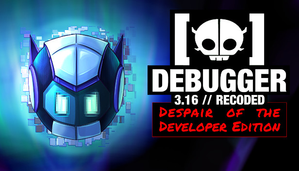 30+ games like Debugger 3.16 // Recoded // Despair of the Developer ...