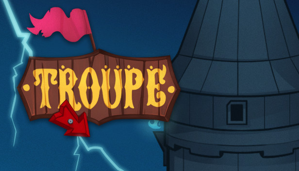 30+ games like Troupe - SteamPeek