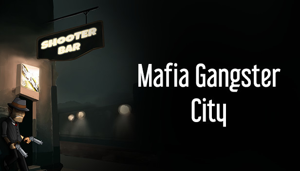30+ games like Mafia Gangster City - SteamPeek