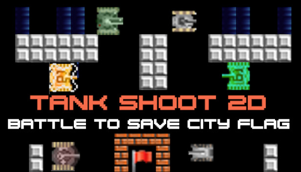 30+ games like Tank Shoot 2D - Battle to save City Flag - SteamPeek