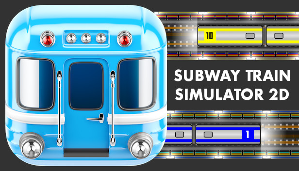 Subway Train Simulator 2D on Steam