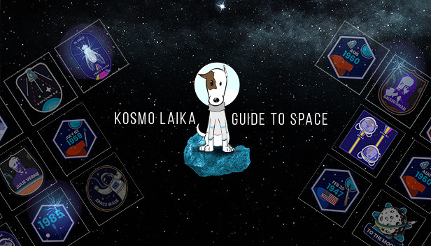 30+ games like Kosmo Laika: Guide to Space - SteamPeek