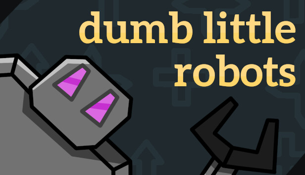 30+ games like Dumb Little Robots - SteamPeek