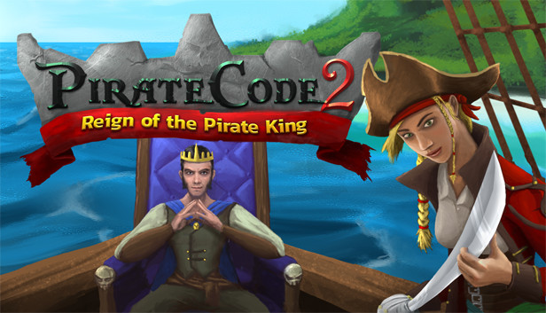 30+ games like Pirate Code 2: Reign of the Pirate King - SteamPeek