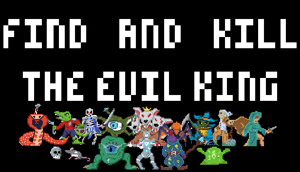30+ games like Find And Kill The Evil King - SteamPeek