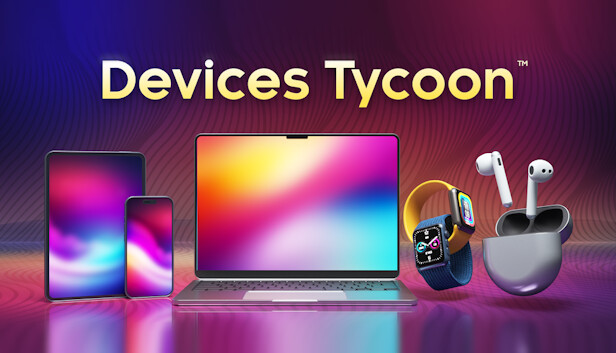 30+ games like Devices Tycoon - SteamPeek