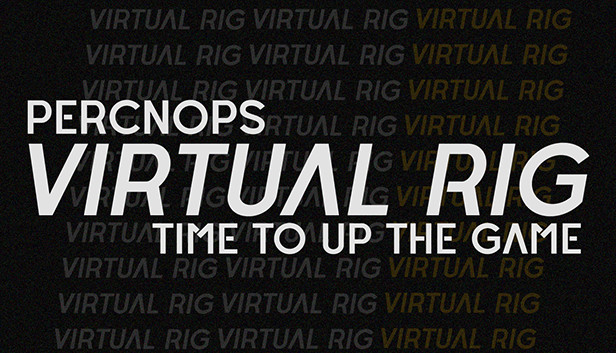 30+ games like PERCNOPS VIRTUAL RIG - SteamPeek