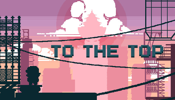 30+ games like To The Top - SteamPeek