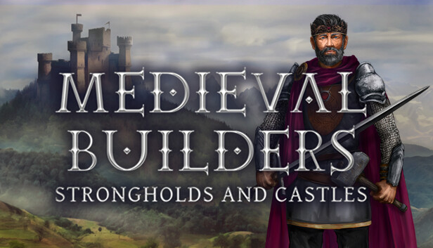 30+ games like Medieval Builders: Strongholds & Castles - SteamPeek