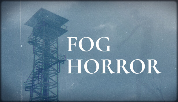 30+ games like Fog Horror - SteamPeek