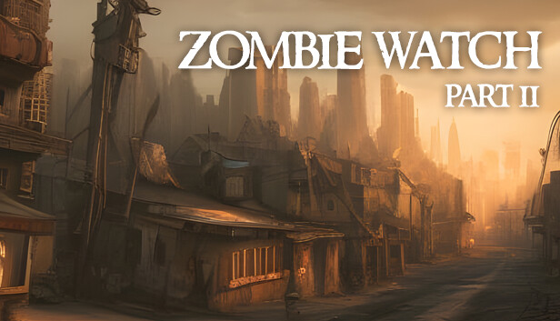 30+ games like Zombie Watch Part II - SteamPeek