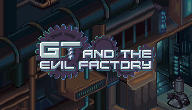 30+ games like GT and the Evil Factory - SteamPeek