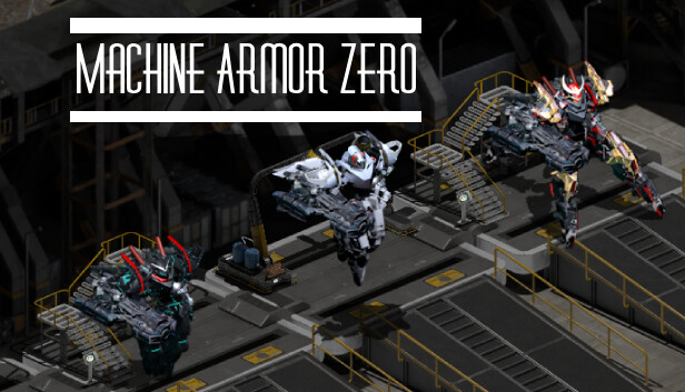 30+ games like Machine Armor Zero - SteamPeek
