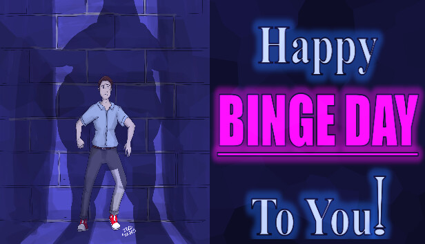 30+ games like Happy Binge Day To You! (U.C.H.E.W.S #2) - SteamPeek
