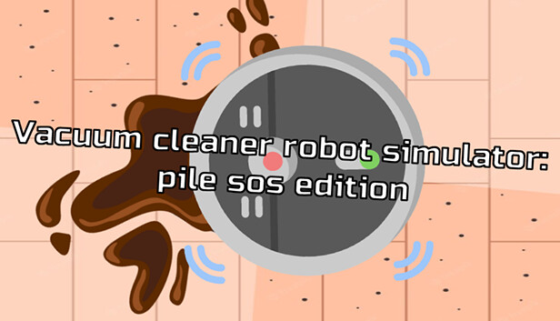 30+ games like Vacuum cleaner robot simulator: pile sos edition - SteamPeek