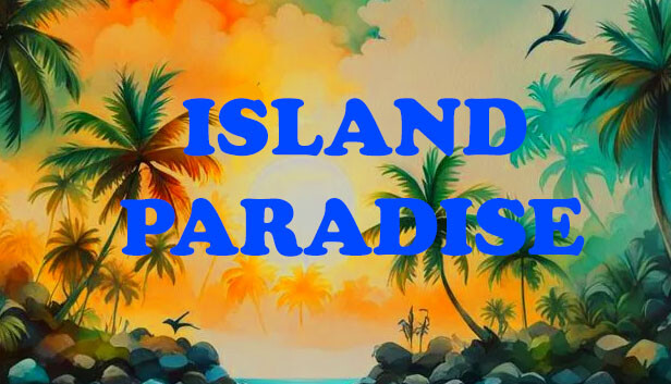 30+ games like Island Paradise - SteamPeek