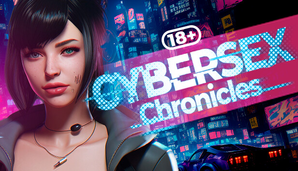 Cybersex Chronicles [18+] | Game info | STEAMLVLUP