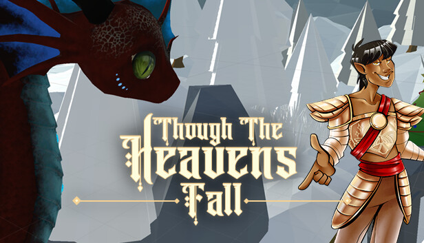 30+ games like Though the Heavens Fall - SteamPeek