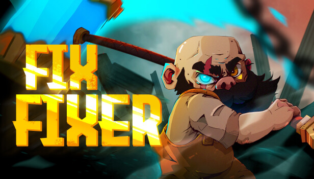 30+ games like Fix Fixer - SteamPeek