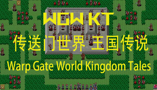 30+ games like WGW KT 传送门世界 王国传说 Warp Gate World Kingdom Tales - SteamPeek