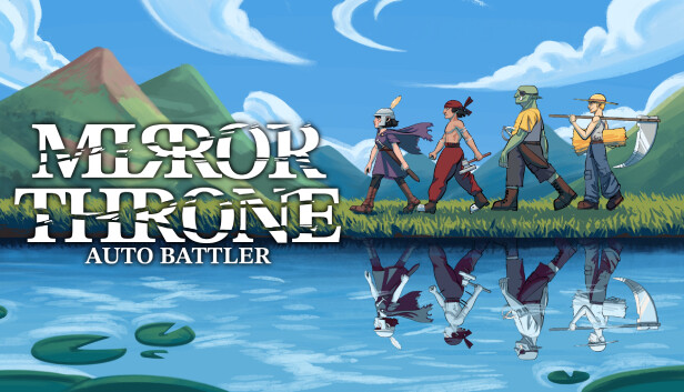 30+ games like Mirror Throne: Auto Battler - SteamPeek