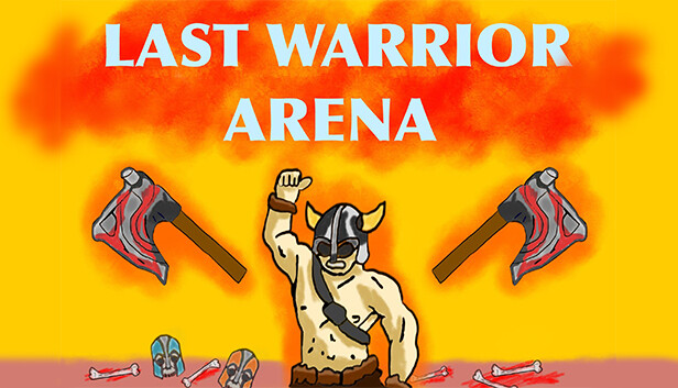 30+ games like Last Warrior Arena - SteamPeek