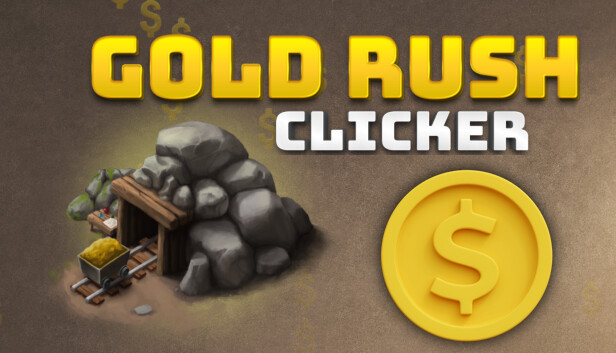 30+ games like Gold Rush Clicker - SteamPeek