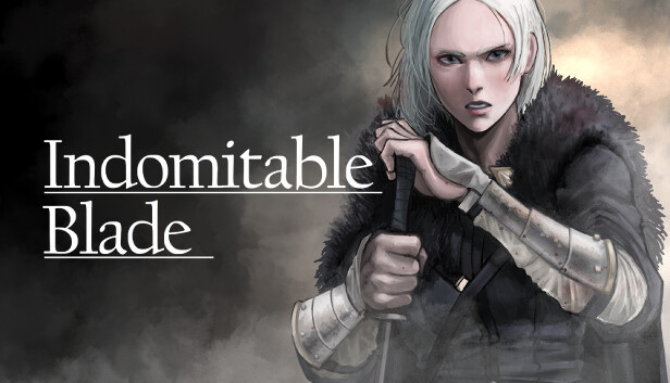 30+ games like Indomitable Blade - SteamPeek