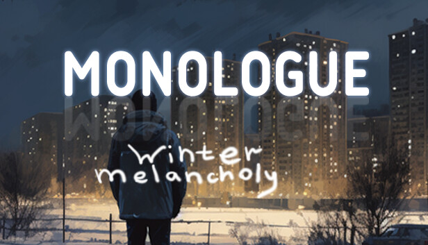 30+ games like Monologue: Winter melancholy - SteamPeek