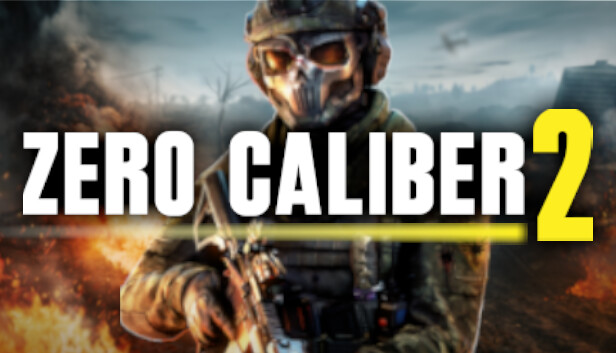 30+ games like Zero Caliber 2 - SteamPeek