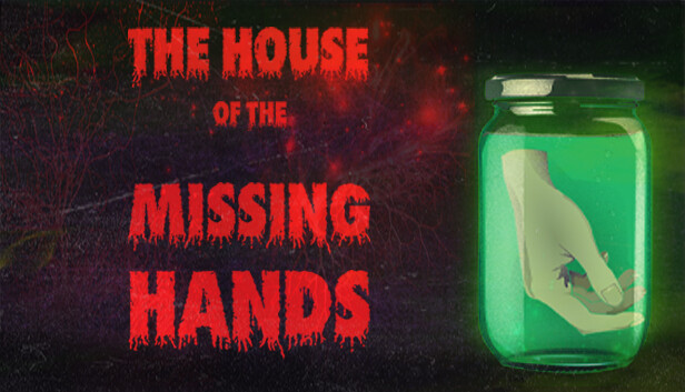 30+ games like The house of the missing hands - SteamPeek