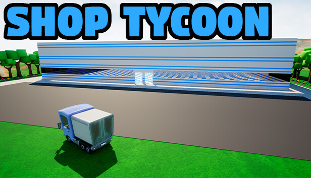 30+ games like Shop Tycoon - SteamPeek