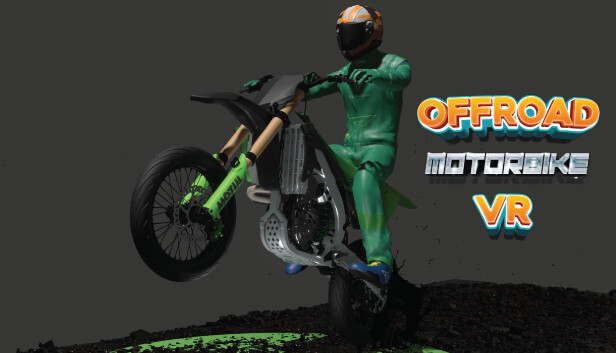 30+ games like OFFROAD MotorBike VR - SteamPeek