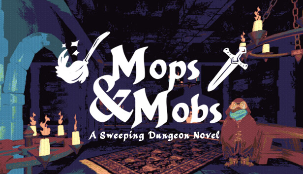 30+ games like Mops & Mobs: A Sweeping Dungeon Novel - SteamPeek
