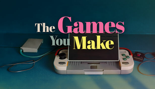 30+ games like The Games You Make - SteamPeek