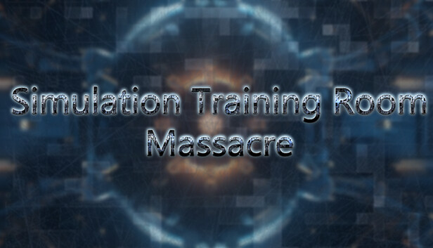 30+ games like Simulation Training Room: Massacre - SteamPeek