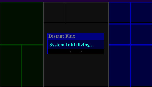 30+ games like Distant Flux: System Initializing - SteamPeek