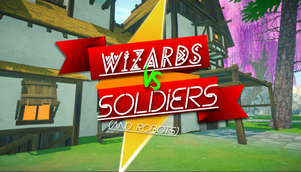 30+ games like Wizards Vs Soldiers And Robots - SteamPeek