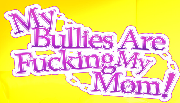 30 Games Like My Bullies Are Fucking My Mom Steampeek