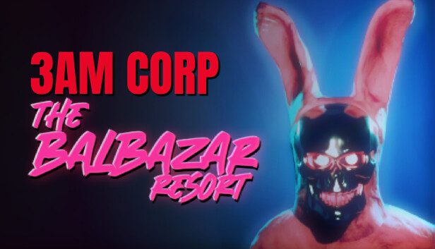 30+ games like 3AM CORP: The Balbazar Resort - SteamPeek