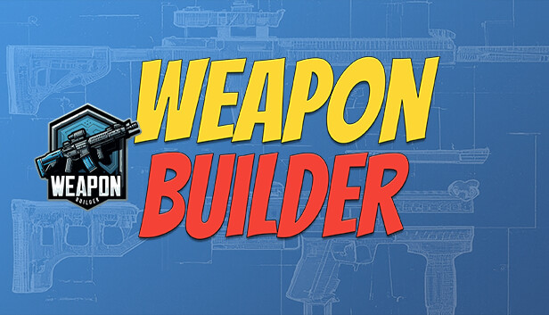 30+ games like Weapon Builder - SteamPeek