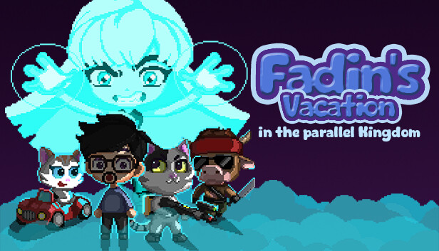 30+ games like Fadin's Vacation in the Parallel Kingdom - SteamPeek