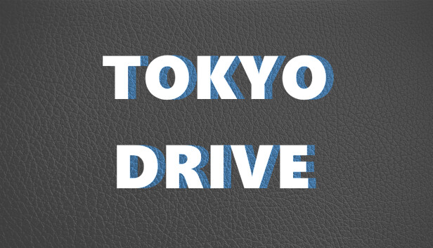 30+ games like TOKYO DRIVE - SteamPeek