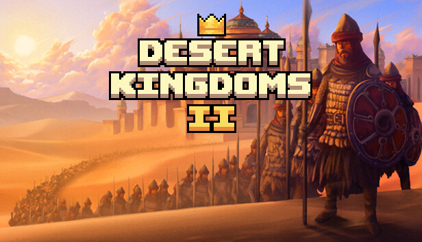 30+ games like Desert Kingdoms 2 - SteamPeek