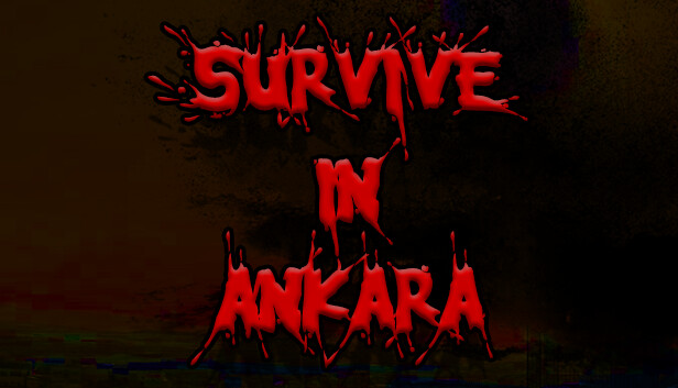 30+ games like Survive In Ankara - SteamPeek