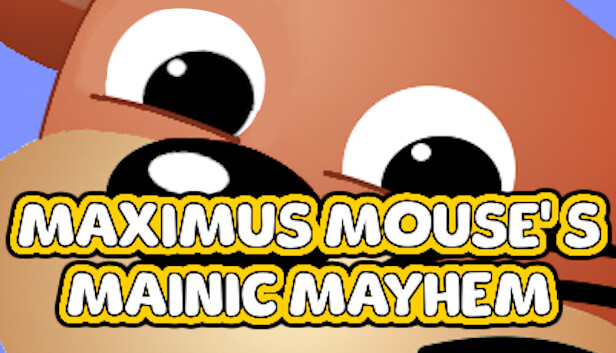 30+ games like Maximus Mouse's Manic Mayhem - SteamPeek