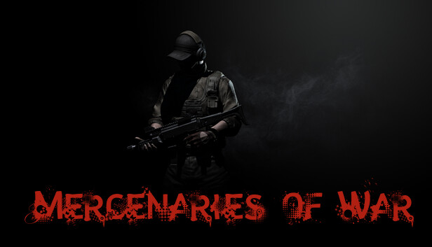 30+ games like Mercenaries of War - SteamPeek