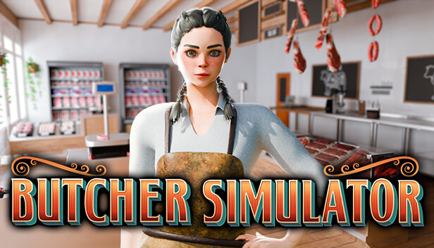 30+ games like Butcher Simulator - SteamPeek
