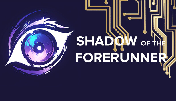 30+ games like Shadow of The Forerunner - SteamPeek
